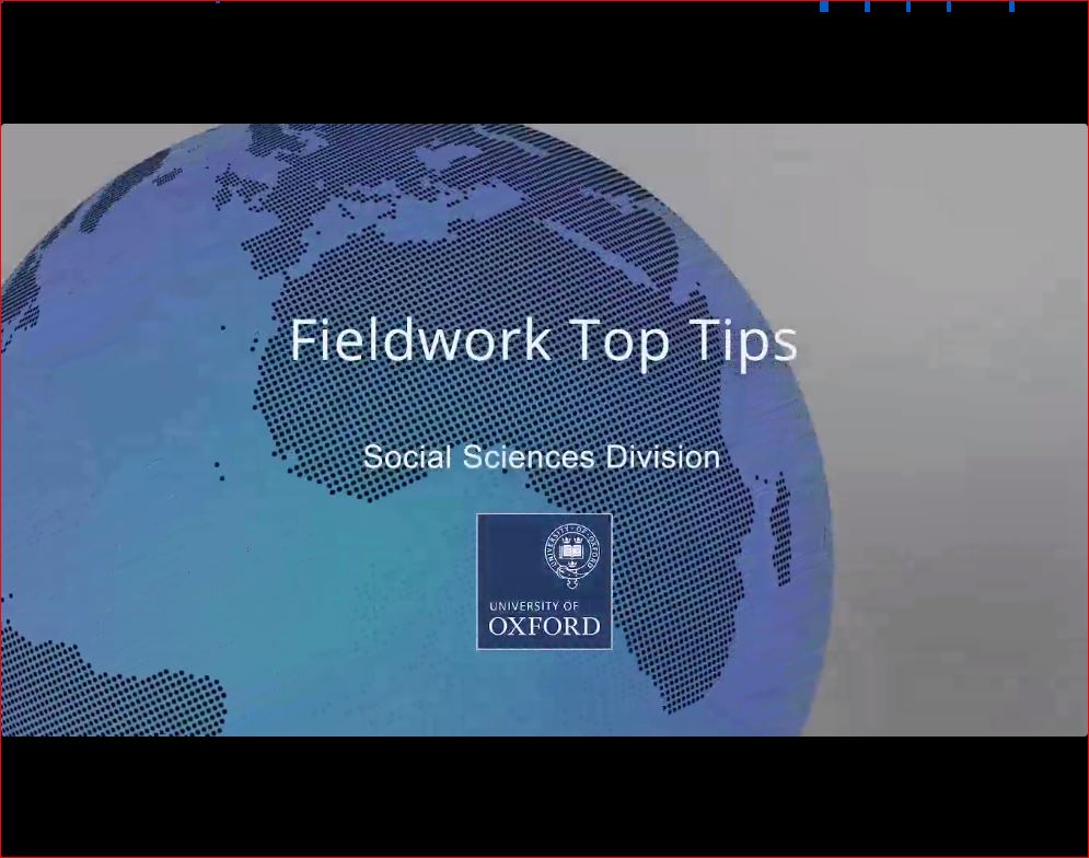 Training video: Fieldworkers' Top Tips | Social Sciences Division